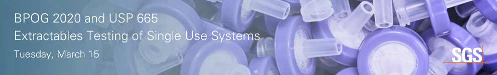 BPOG 2020 and USP 665 – Extractables Testing of Single-Use systems